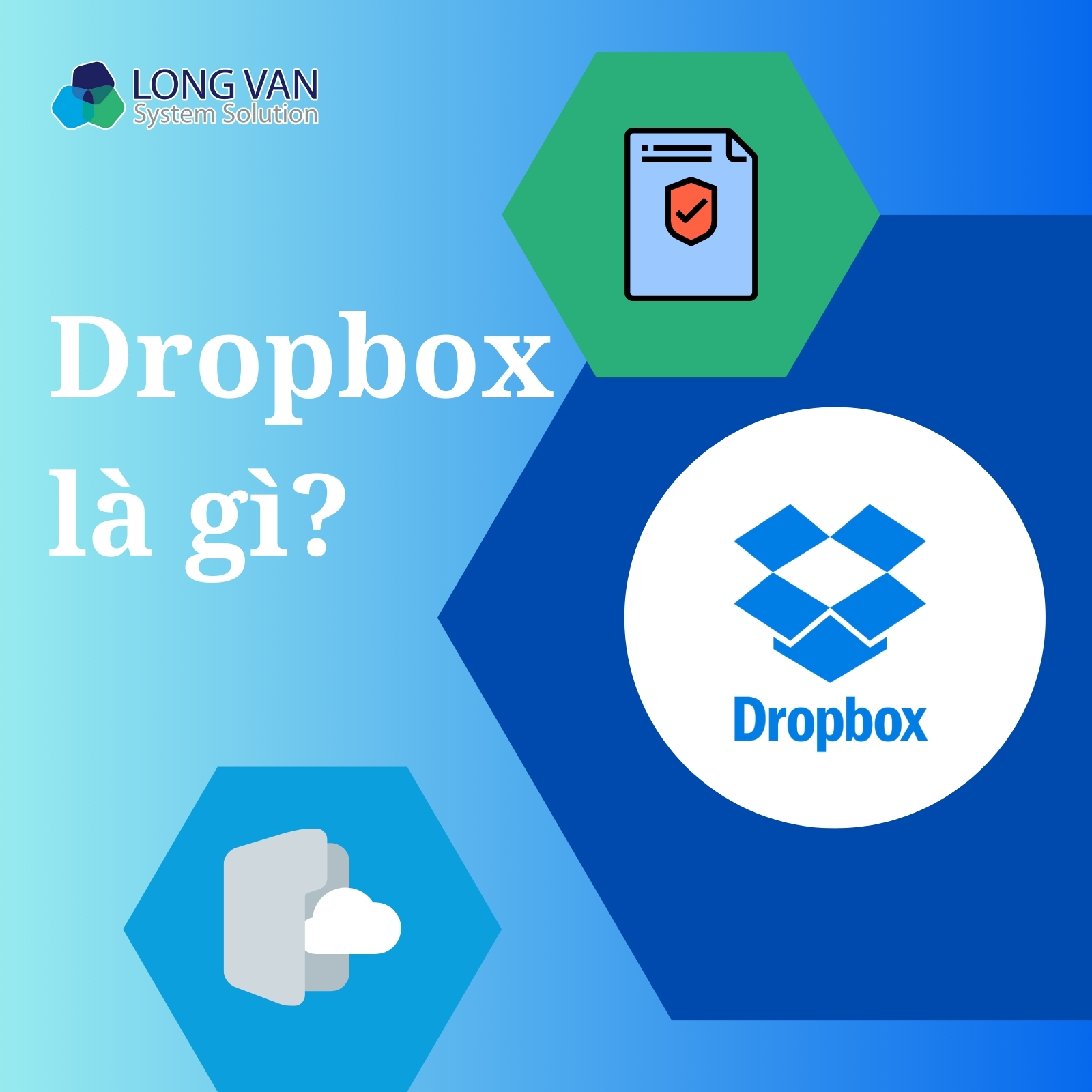 Dropbox là gì? Tính năng cơ bản của Dropbox